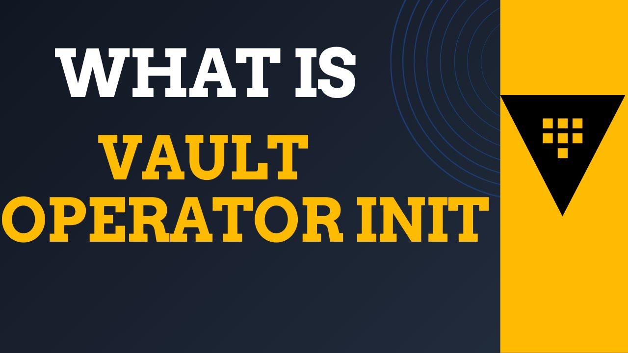 What is Vault Operator | Why we use | @CodeKamikaze (5) - YouTube