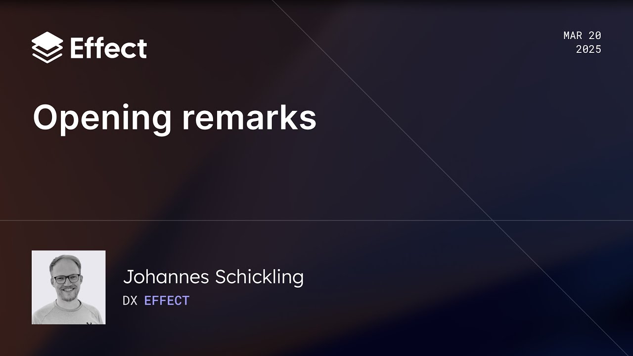 Opening Remarks | Johannes Schickling (Effect Days 2025) - YouTube
