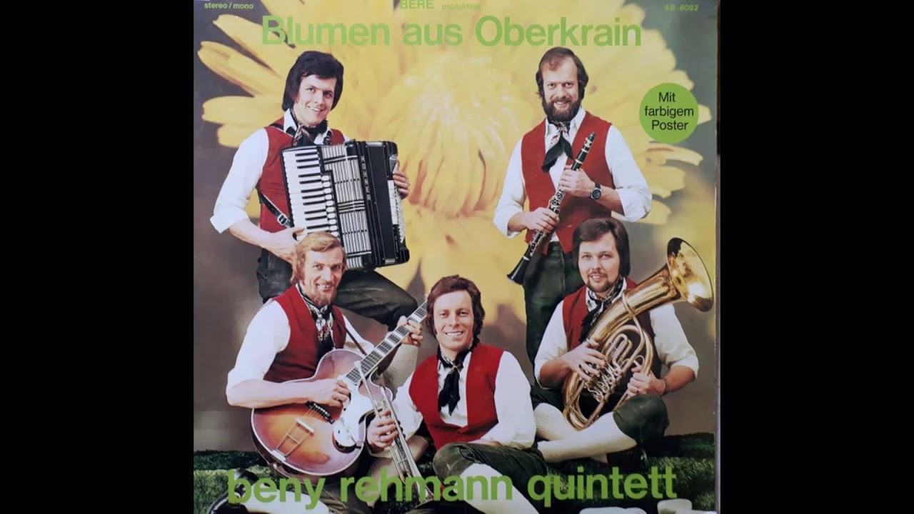 Beny Rehmann Quintett - Blumen aus Oberkrain 1974 (Full album/Komplett ...