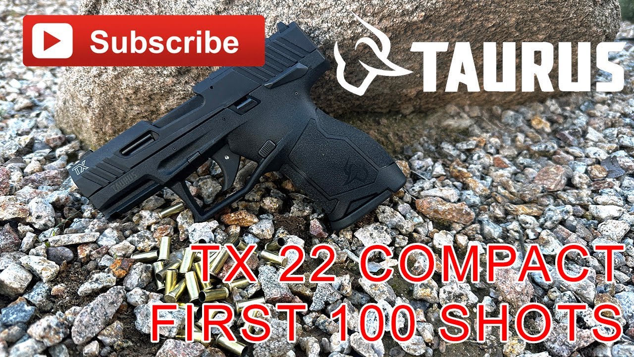 FIRST 100 Shots Taurus TaurusTX 22 COMPACT tx 22 - YouTube