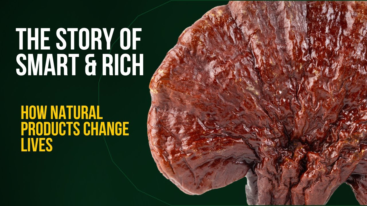 The story of Smart & Rich: How Natural Products Change Lives. - YouTube