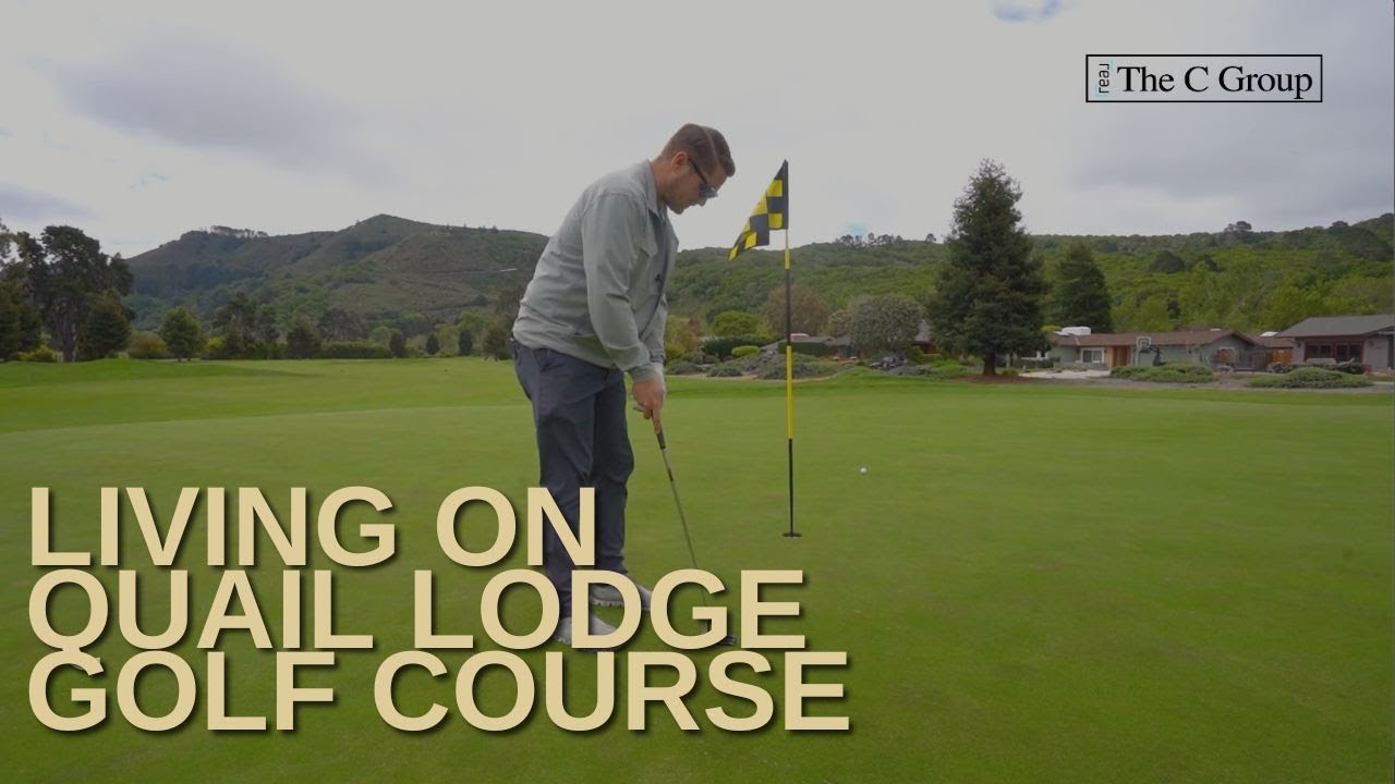 A HOME ON THE 18th GREEN AT QUAIL LODGE?! // Living on Quail Lodge Golf ...
