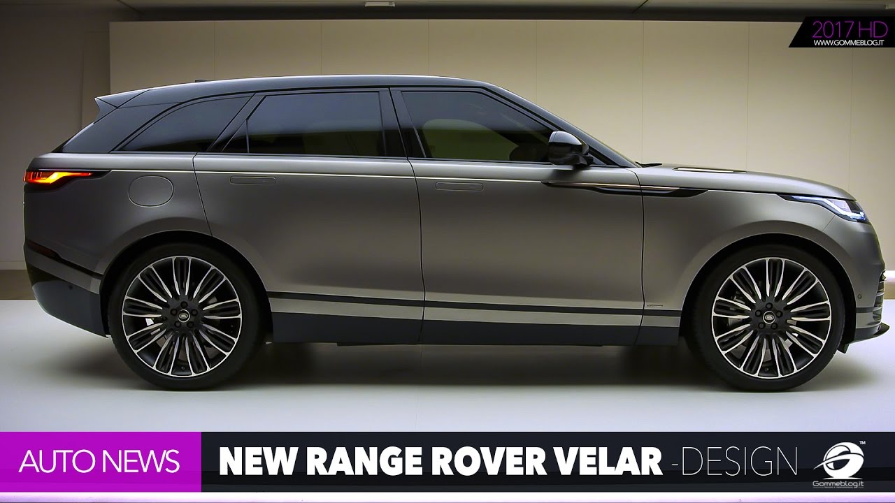 New Range Rover Velar - THE AWESOME DESIGN - YouTube
