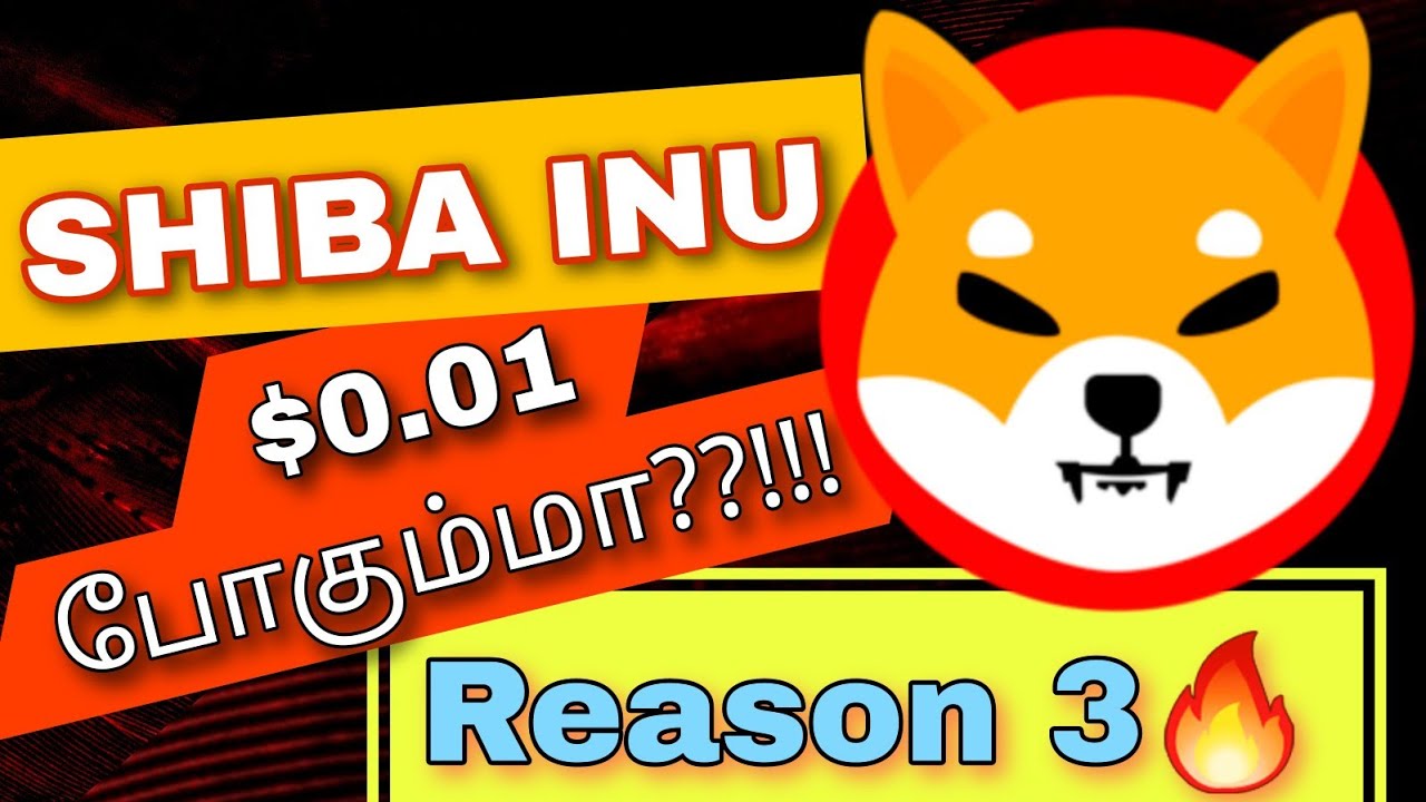 SHIBA INU COIN $0.01 போகும்மா? 😱REASON 3 SHIB BPP Explanation💰Future Trade,💥M A BTC TAMIL🚀 - YouTube