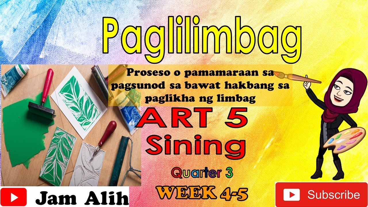 ART 5: "PROSESO O PAMAMARAAN NG PAGLILIMBAG" (Quarter 3, Week 4-5 ...