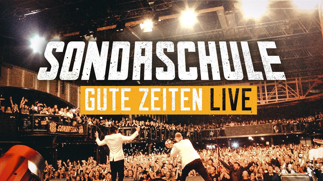 SONDASCHULE - Gute Zeiten - Live (Offizielles Video) - YouTube