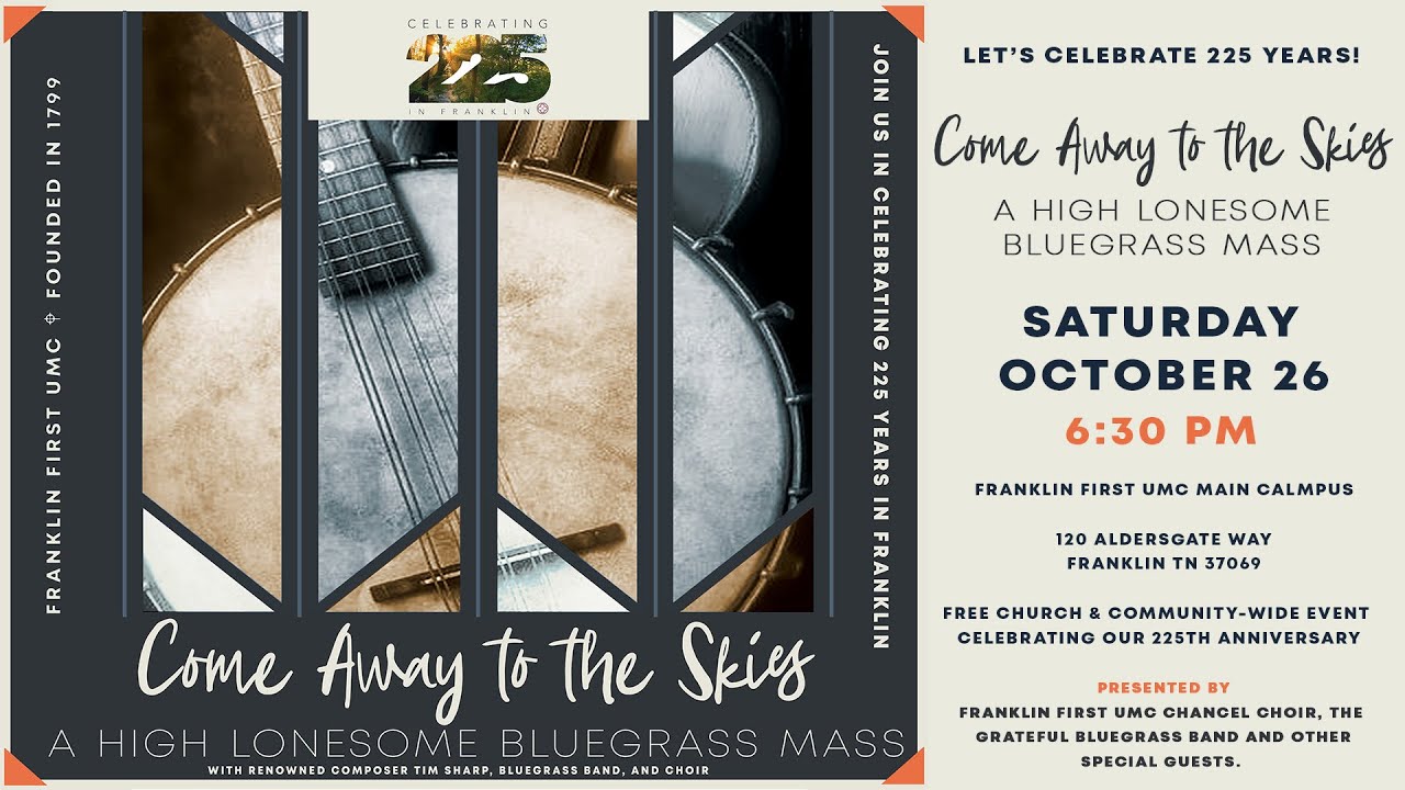 225 Anniversary Event: Come Away to the Skies - A High Lonesome Bluegrass Mass - YouTube