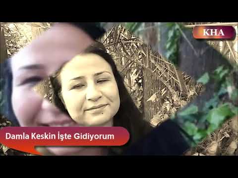 Damla Keskin İşte Gidiyorum Çeşmi siyahım