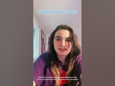 Happy World Caring Day - YouTube