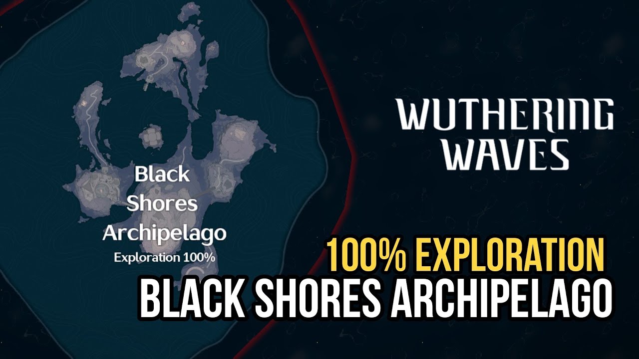Black Shores Archipelago 100% Exploration Route Chests Guide ...