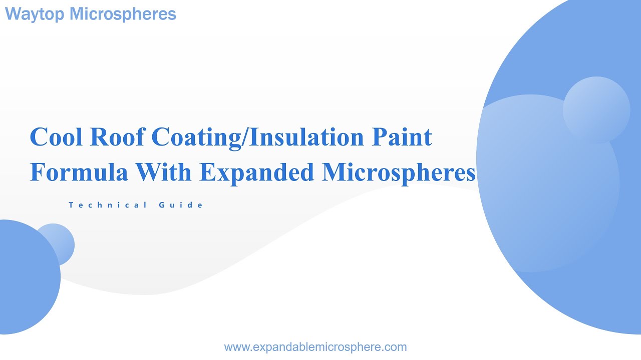 Cool Roof Coating Insulation Paint Formulation with Expanded ...