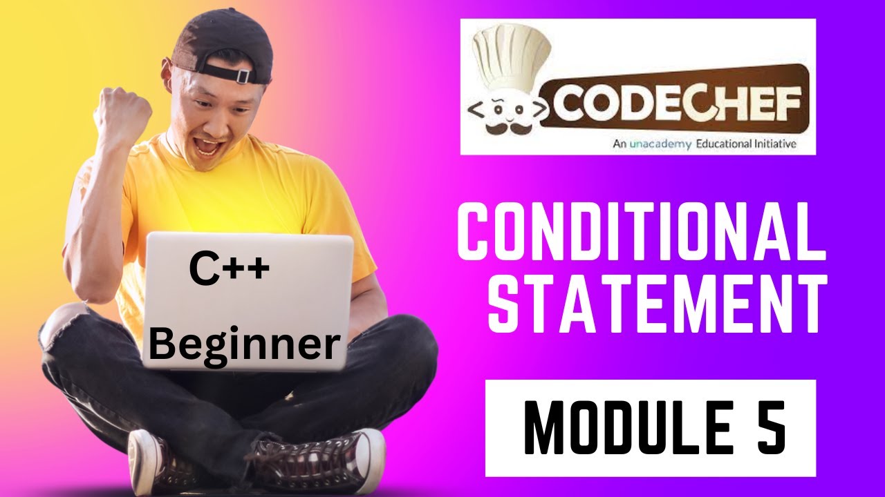 Get Started With C Codechef Conditional Statement Module 5
