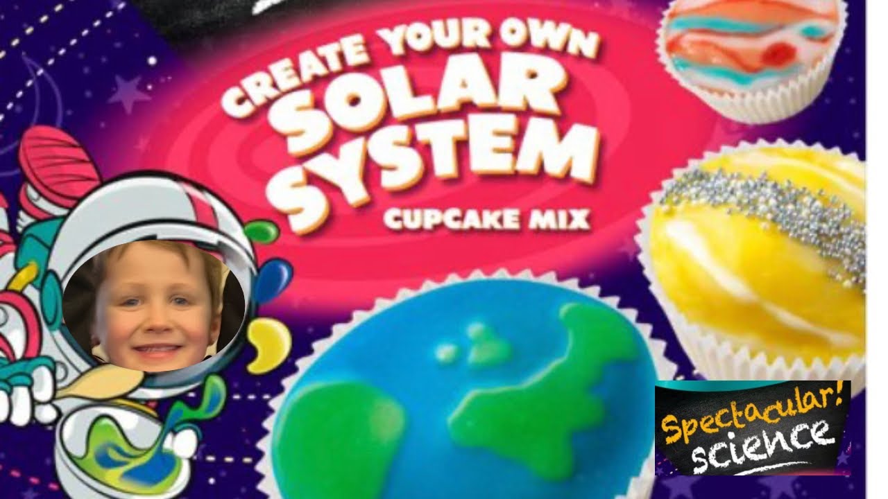 Isaac Creates The Solar System With Cupcakes - Science Cupcakes By Dr ...