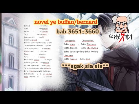 Ye bufan // bernard.cerita novel bab 3651-3660.@Nopelsimbah - YouTube