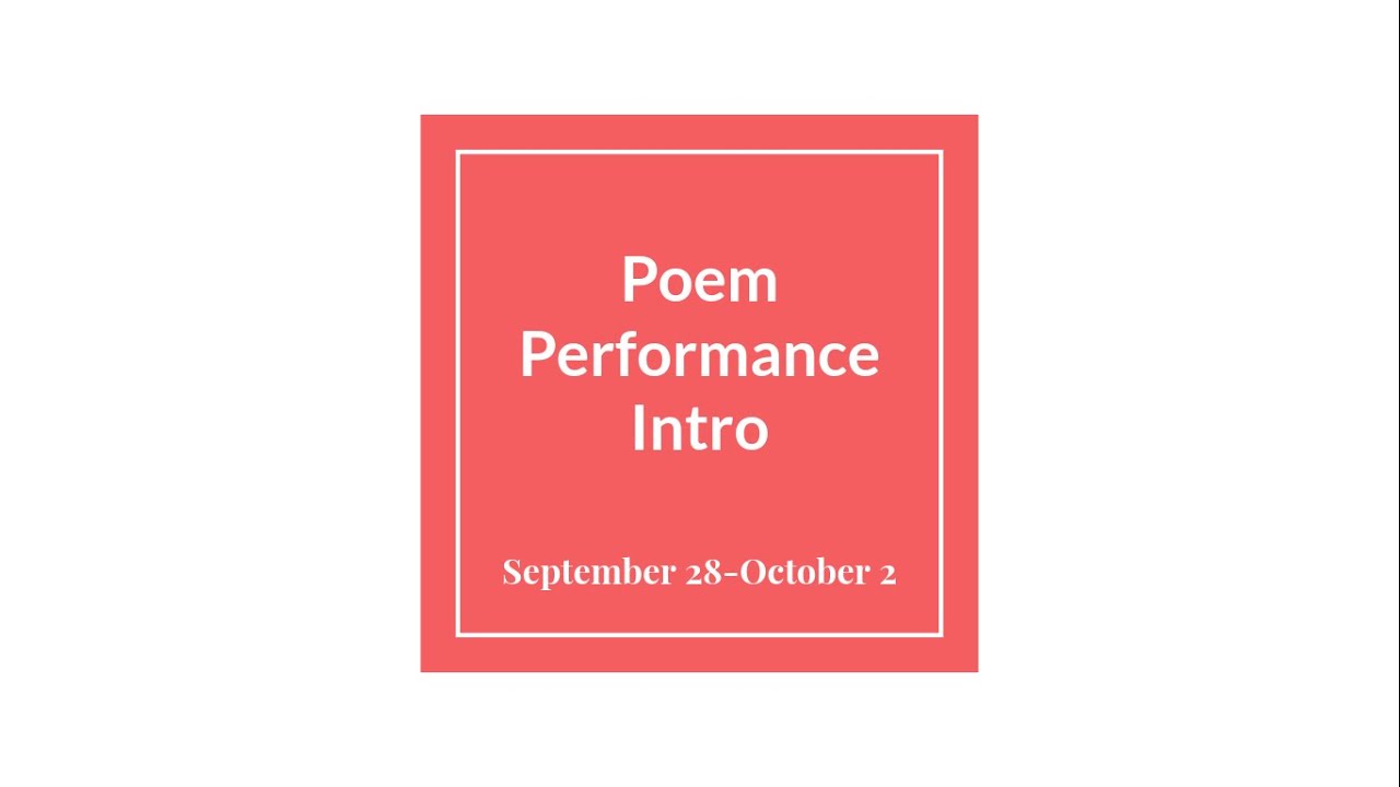 Poem Performance Intro - YouTube