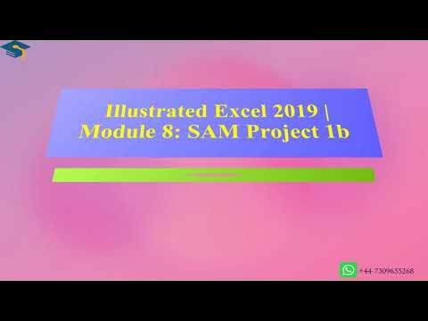 Illustrated Excel 2019 | Module 8: SAM Project 1b #education # ...