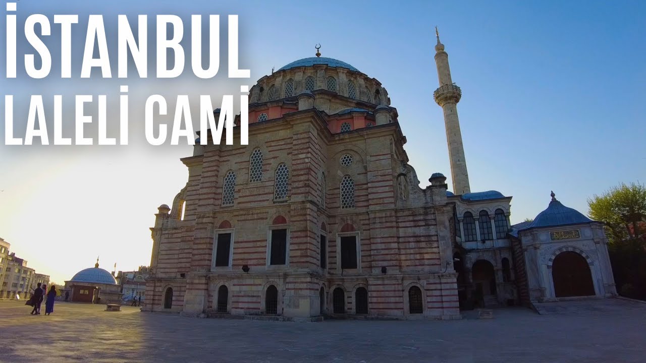 Istanbul Laleli Mosque Walking Tour | Laleli Cami Yürüyüş - YouTube