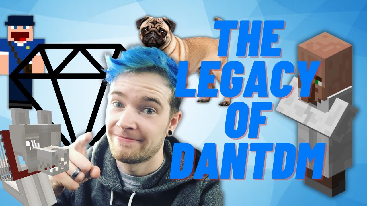 The Legacy Of DanTDM - YouTube