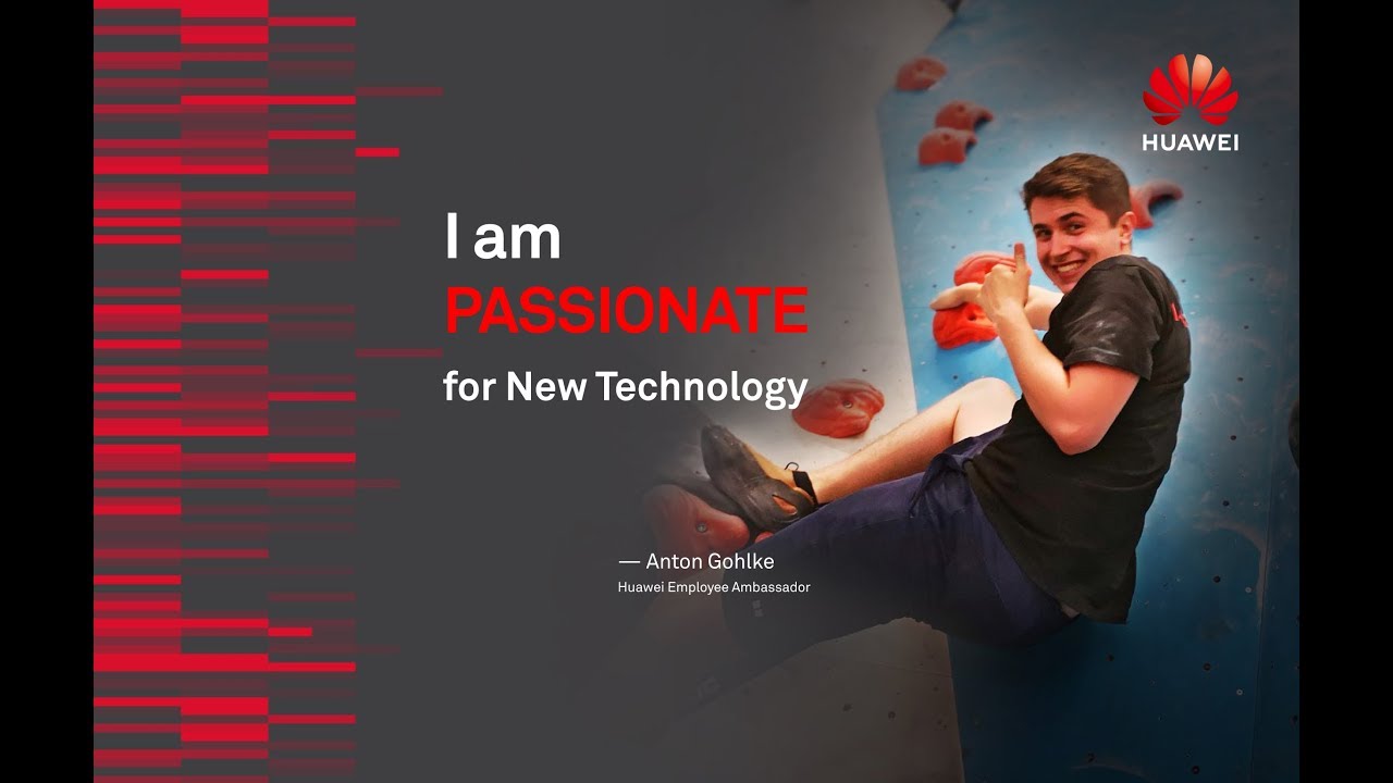 Huawei Employee Ambassador: Passionate for New Technology - YouTube