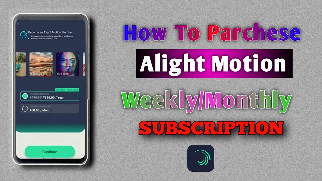 How To Get Alight Motion Membership | Step By Step | How To Create ...