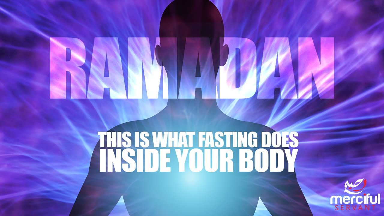 WHAT FASTING DOES TO YOUR BODY IN RAMADAN! - YouTube