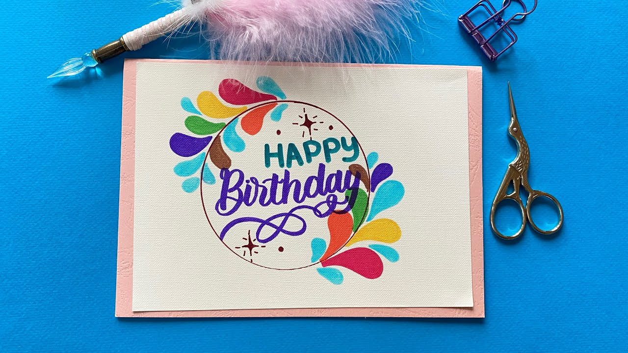 Beautiful Birthday Card ideas (2023) for Loved Ones | Calligraphy ...