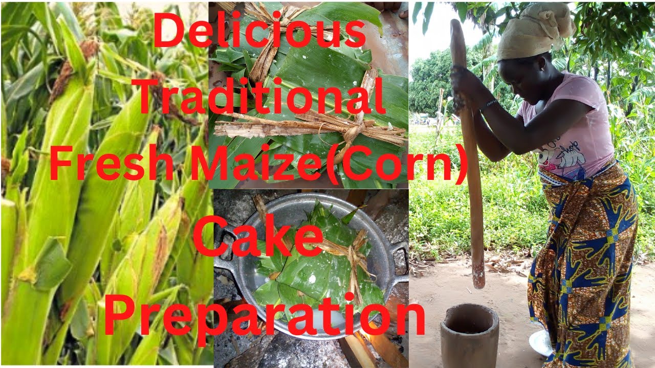 Delicious African Traditional Fresh Maize Cake Preparation//African ...