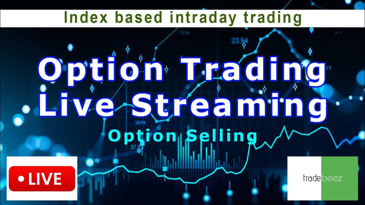 Option Trading Live Stream - YouTube