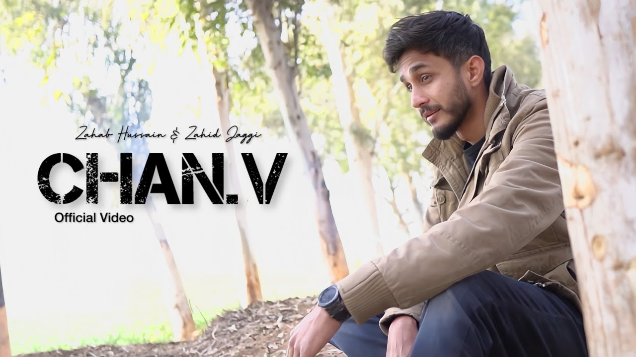 CHAN.V (Official Video) Zahab Hussain - Umer Hashmi - Zahid Jaggi - YouTube