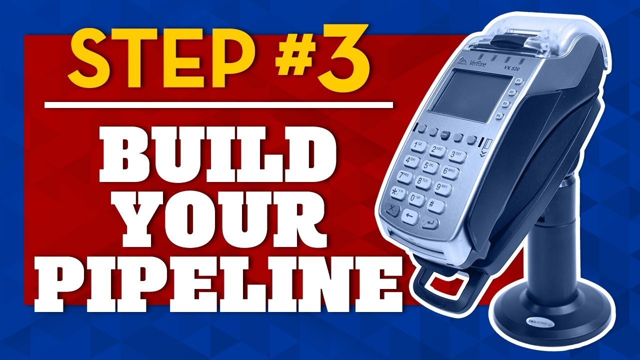 Build Your Pipeline - How to Sell Merchant Services - Step #3 - YouTube