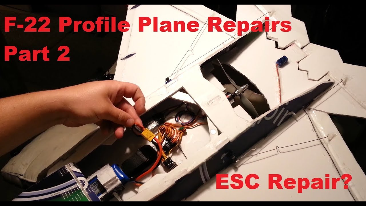 F-22 Profile Plane - Electronics Repair - ESC Repair - Part 2 - YouTube