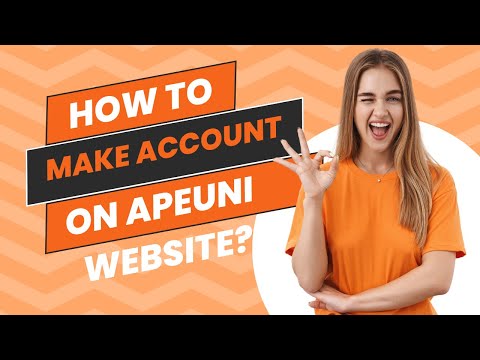 How to create account on APEUNI Website? | Step-by-step|