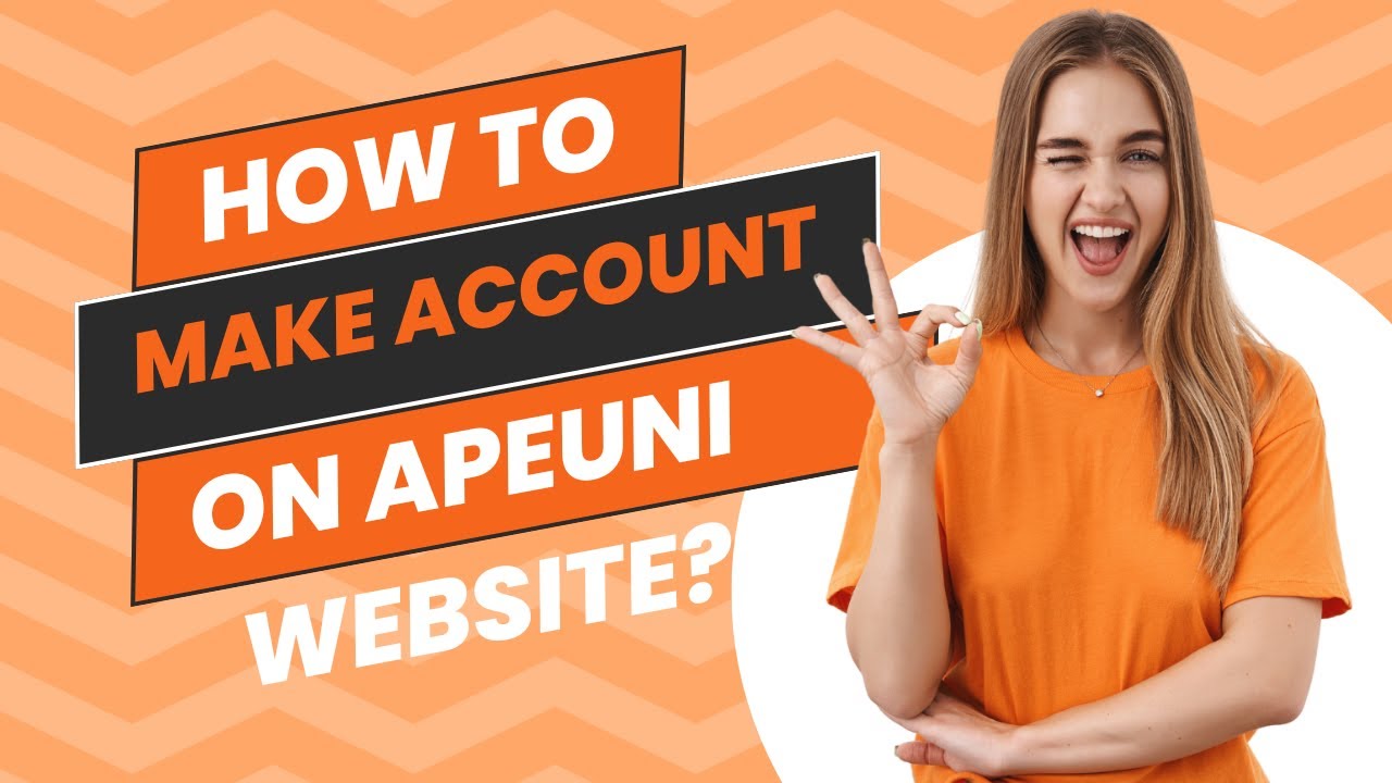 How to create account on APEUNI Website? | Step-by-step| - YouTube