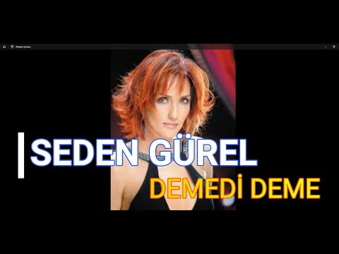 Seden Gürel -  Demedi Deme, 1992