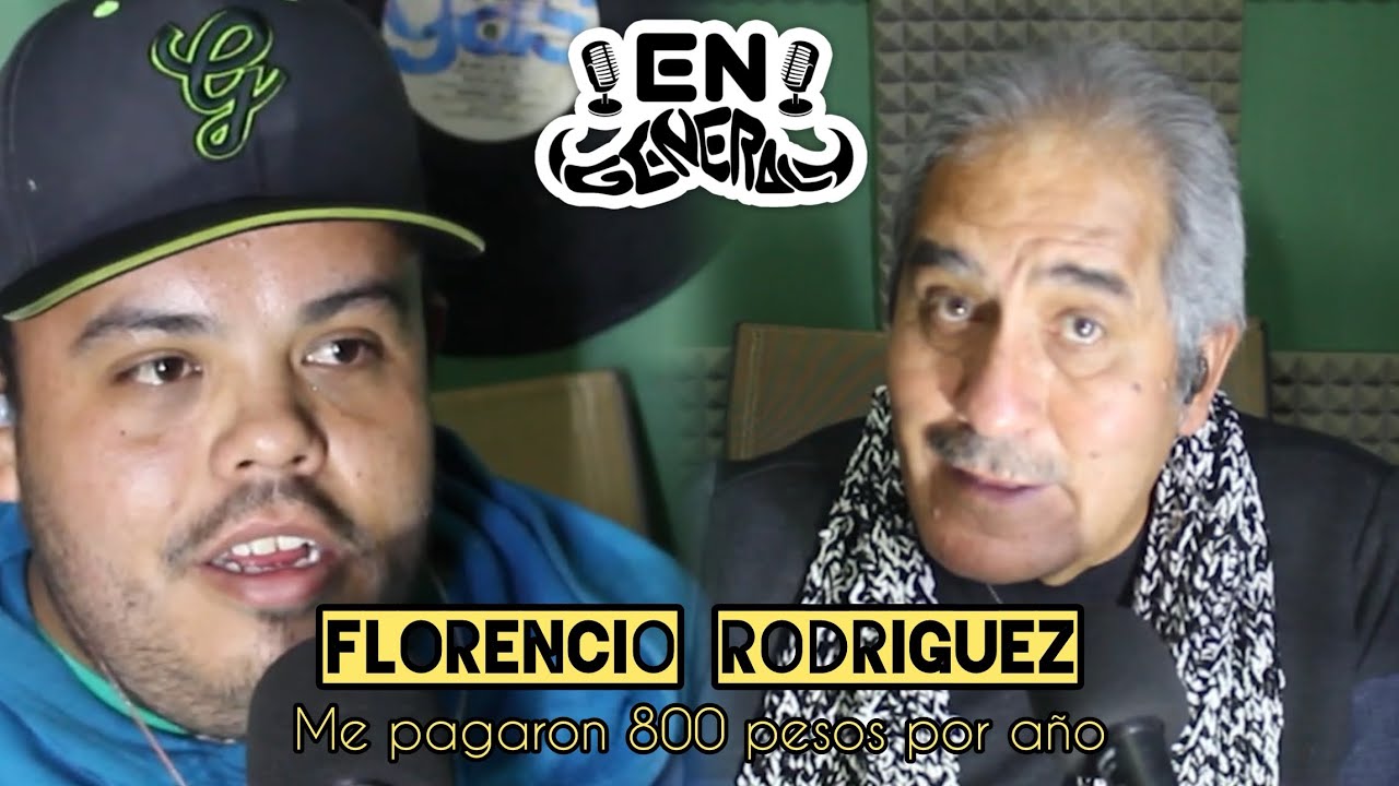 En General (capitulo 6) Me pagaron 800 pesos por año - Ing Florencio ...