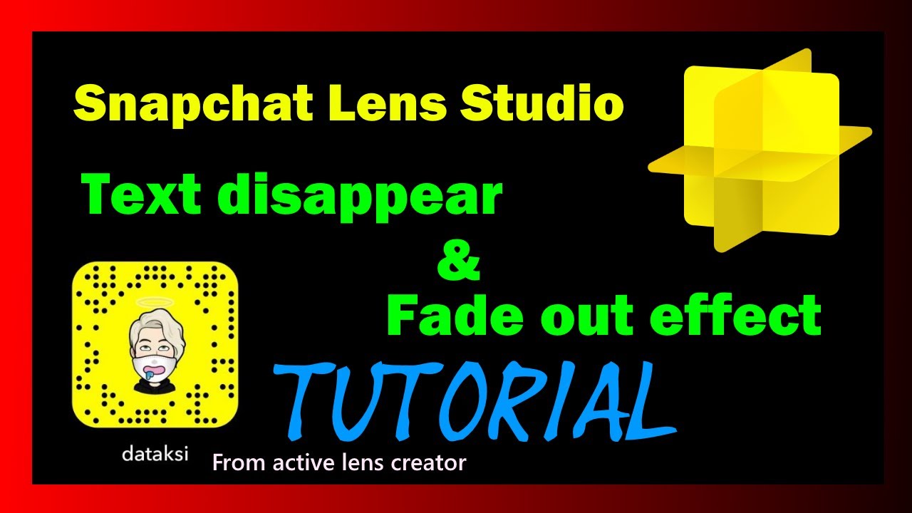 How to make text disappear and do fade out effect? | Snapchat Lens ...