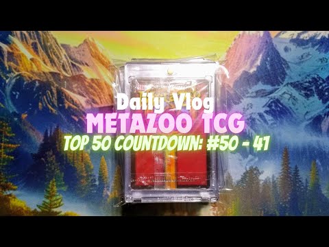 METAZOO: Top 50 Countdown! (Part: 1/5) no. 50 - 41 "A List Of My ...