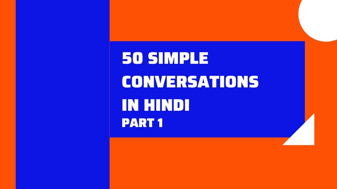 50 Common sentences in Hindi - simple Hindi - YouTube
