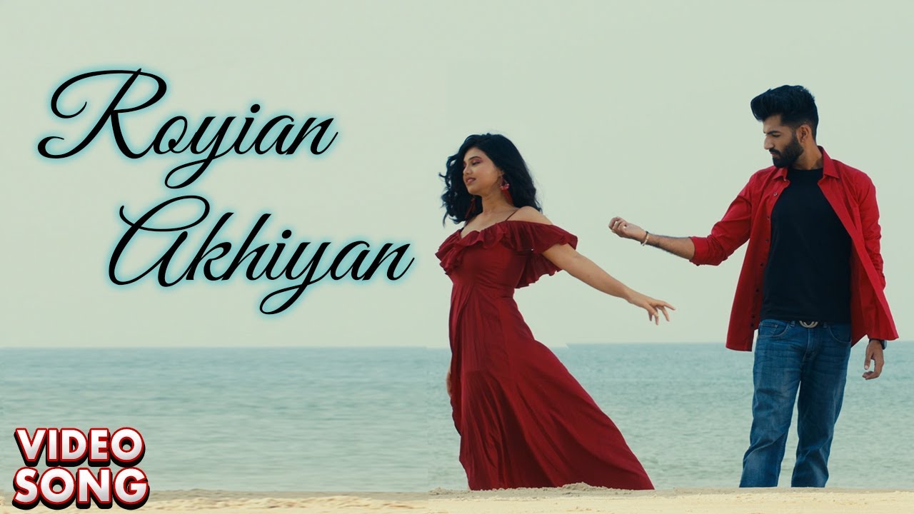 Royian Akhiyan | Video | Raghav Kapoor | Pornima Borkar | Jatin Jaggi ...
