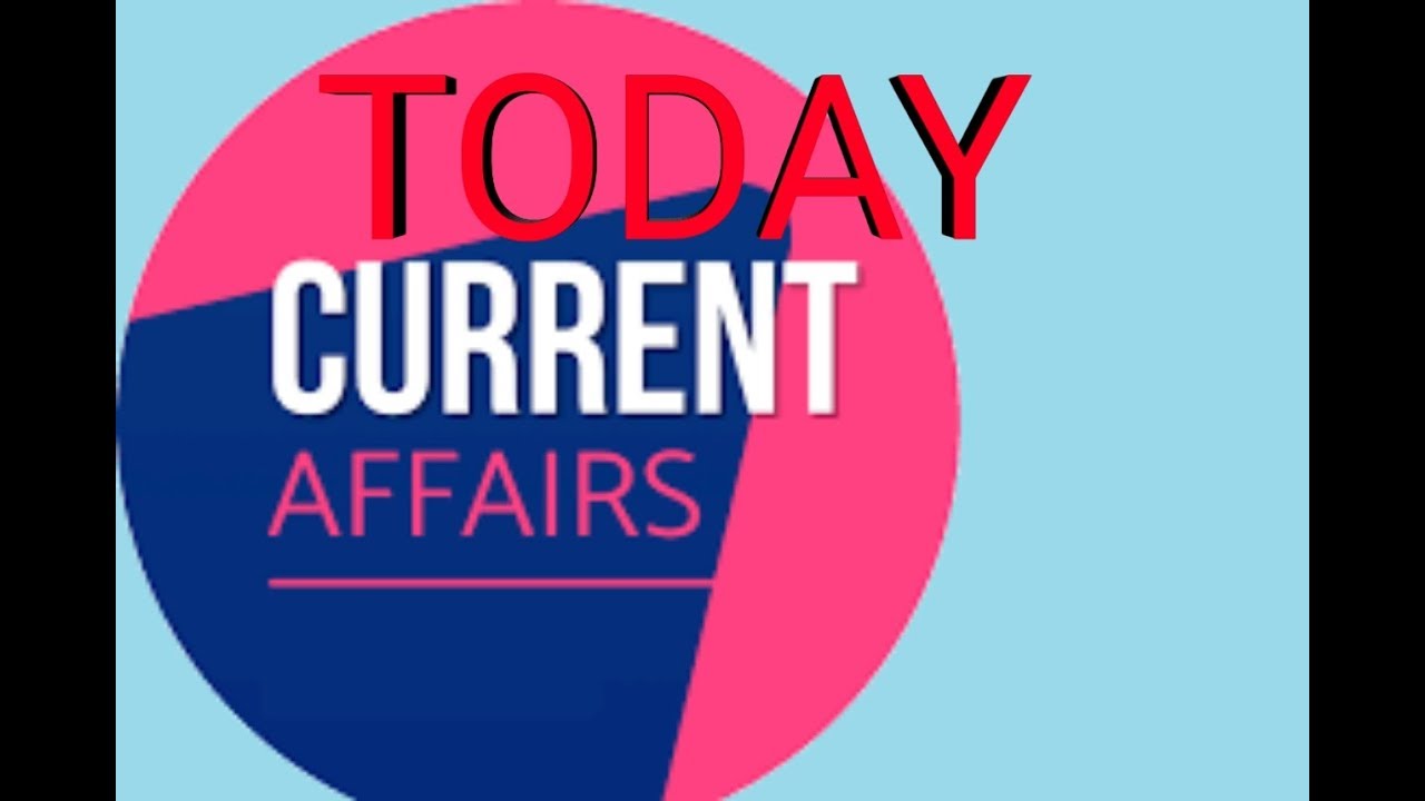 Today Current Affairs Part 2 Psc Current Affairs YouTube today-current-affairs-part-2-psc-current-affairs-youtube