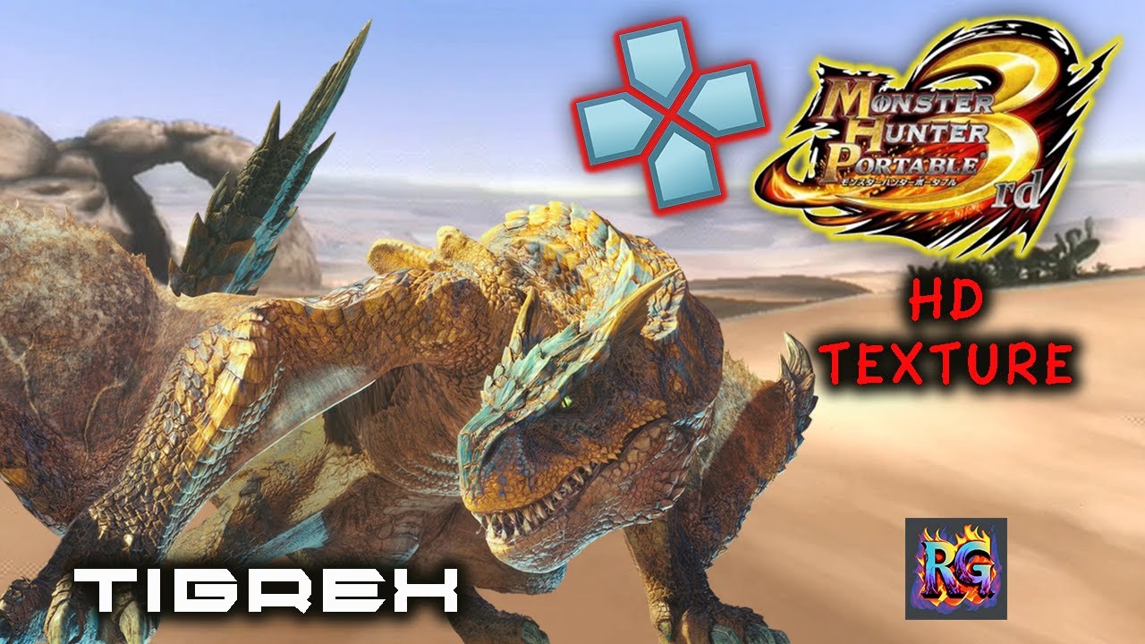 Monster Hunter Portable 3rd - TIGREX - HD TEXTURE #monsterhunter #mhp3 ...
