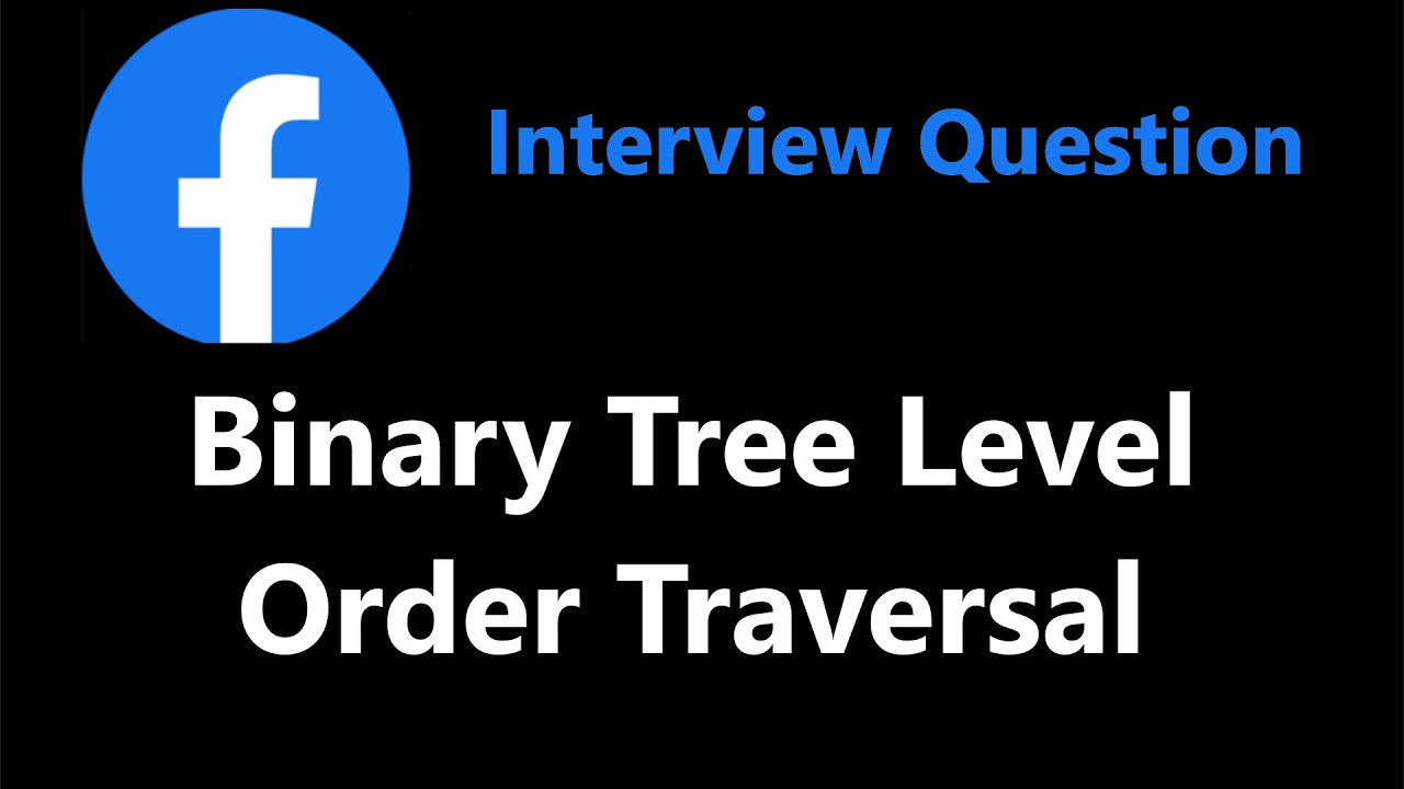Binary Tree Level Order Traversal Bfs Leetcode 102 Youtube