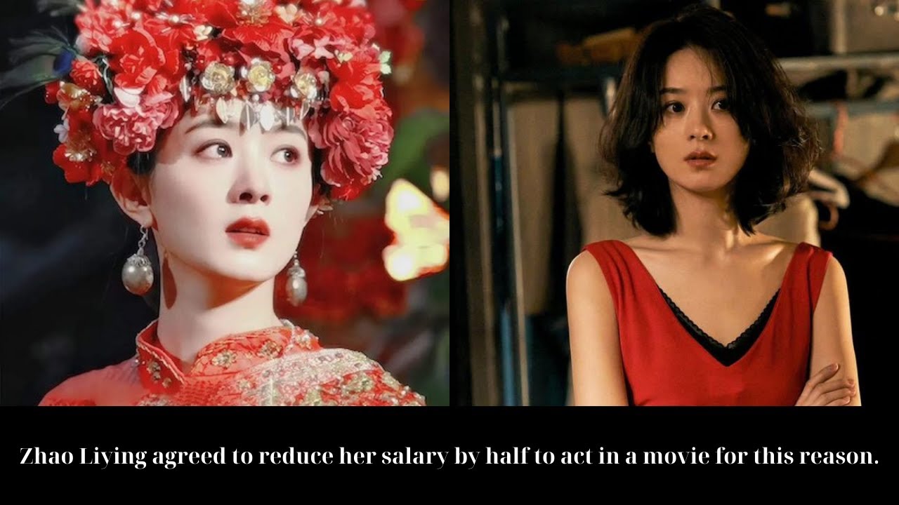 Zhao Liying agreed to reduce her salary by half to act in a movie for ...