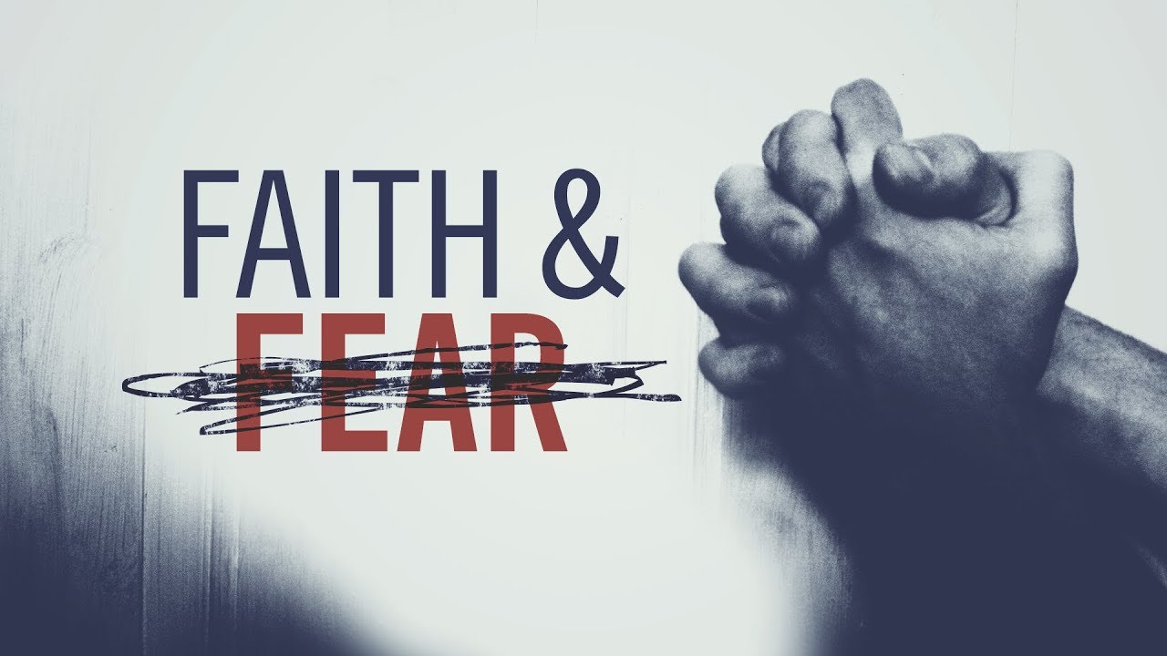 Faith & Fear: Fighting Against the Unseen Enemy - March 22, 2020 - YouTube