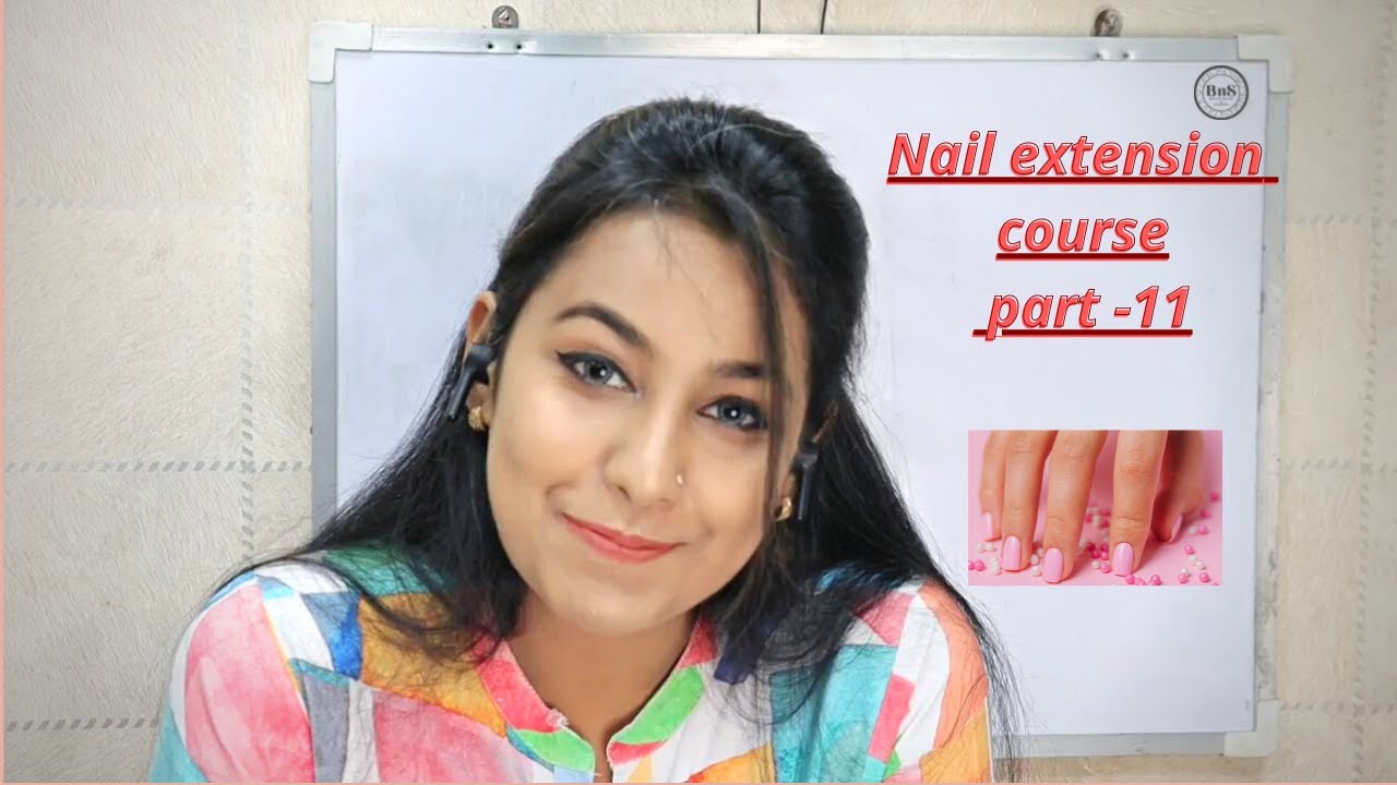 Nail extension course part -11 - YouTube