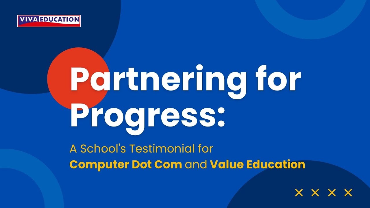 Partnering for Progress | School's Testimonial on Computer Dot Com and ...