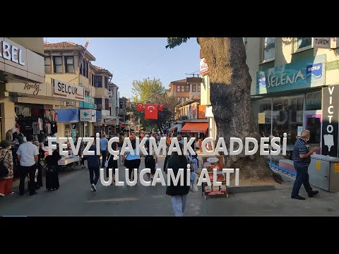 Bursa Osmangazi Fevzi Çakmak Caddesi Meydan Üstü Yürüme Turu (Cumhuriyet Caddesinden Fomaraya İniş)