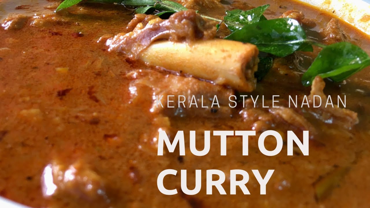 Kerala Style Nadan Mutton Curry/Mutton Curry/കേരള നാടൻ മട്ടൻകറി/homely cook - YouTube