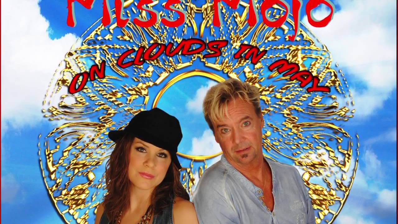 Miss Mojo-On Clouds in May - YouTube