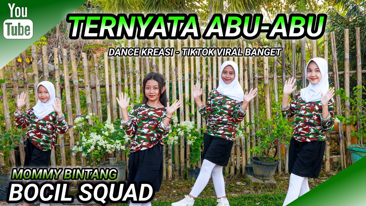 TERNYATA ABU ABU | DANCE KREASI - TIKTOK VIRAL | BOCIL SQUAD | MOMMY ...